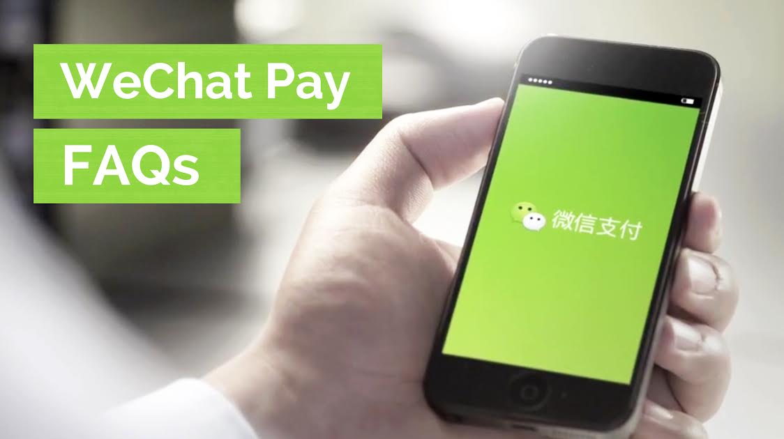 WeChat Pay FAQs: Everything You Need to Know - TMO Group