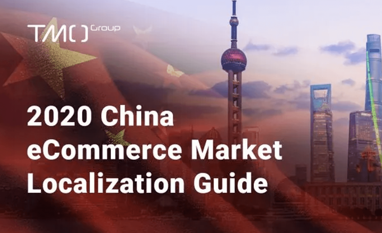China Market Guide 2020: New Year, New Version - TMO Group
